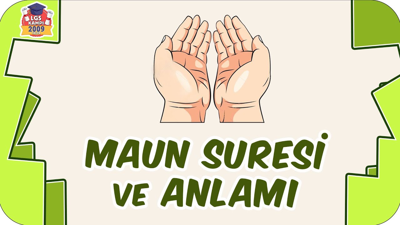 8. Sınıf LGS Din: Maun Suresi ve Anlamı